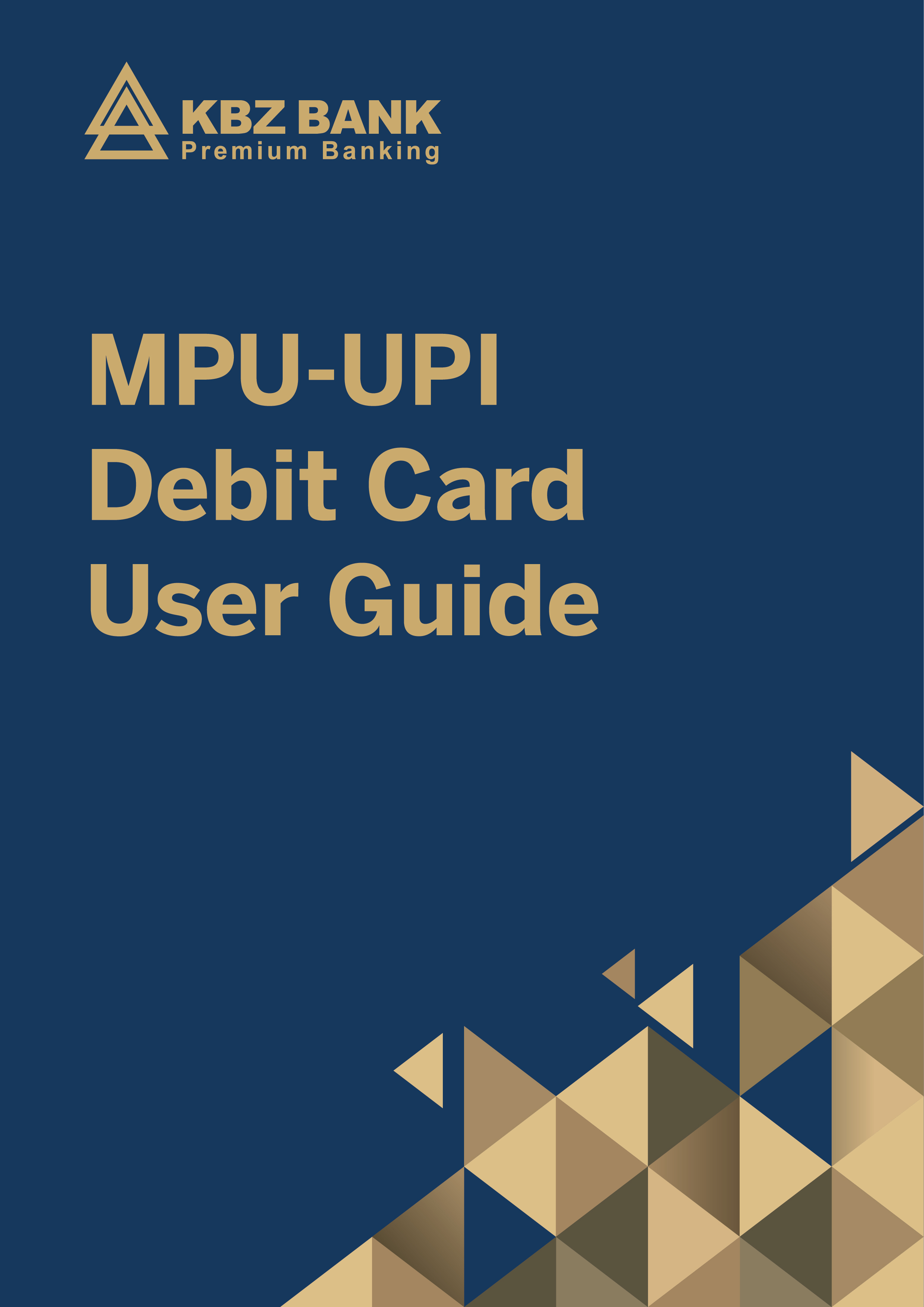 MPU-UPI Debit Card User Guide - KBZ Bank